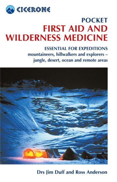 First aid and wilderness medicine pocket guidebook | Cicerone Press