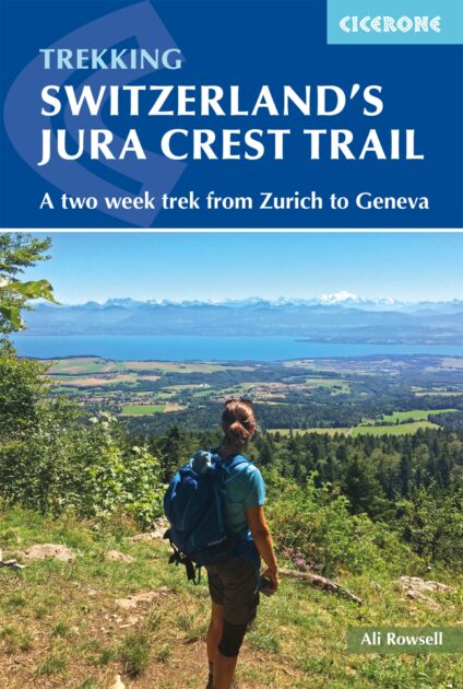 Walking guide to the Swiss Jura Crest Trail (Jura… | Cicerone Press