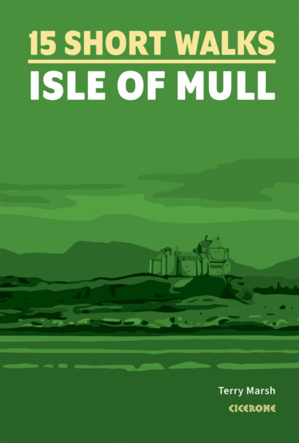 Guidebook | Short walks on the Isle of Mull | Cicerone Press
