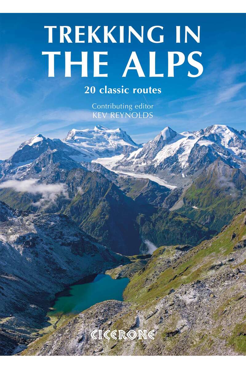 Trekking in the Alps Guidebook – Walk, Hike, Trek in… | Cicerone Press