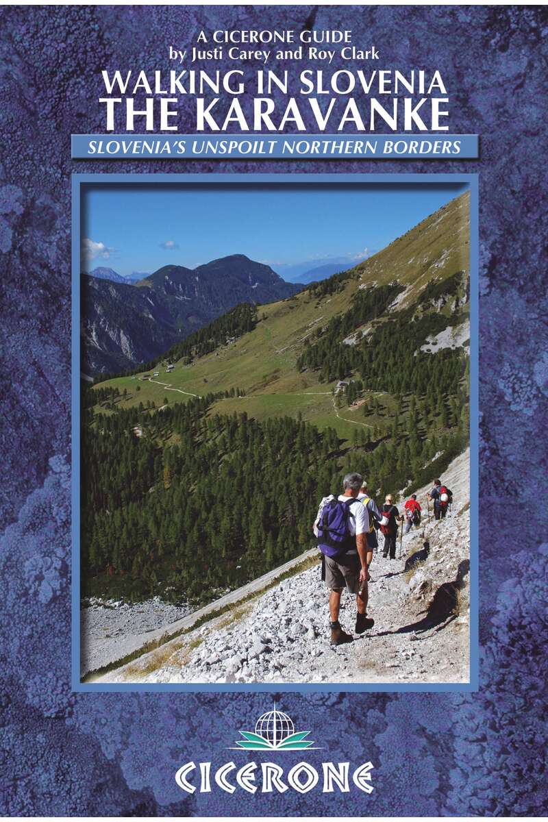 Guidebook for Walking in Slovenia's Karavanke… | Cicerone Press