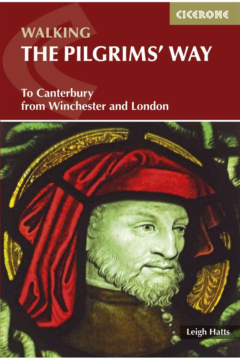 Pilgrims' Way Guidebook - Winchester to Canterbury | Cicerone Press