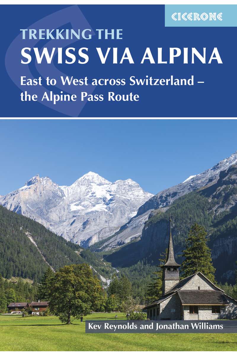 Swiss Via Alpina – Alpine Pass Route walking… | Cicerone Press