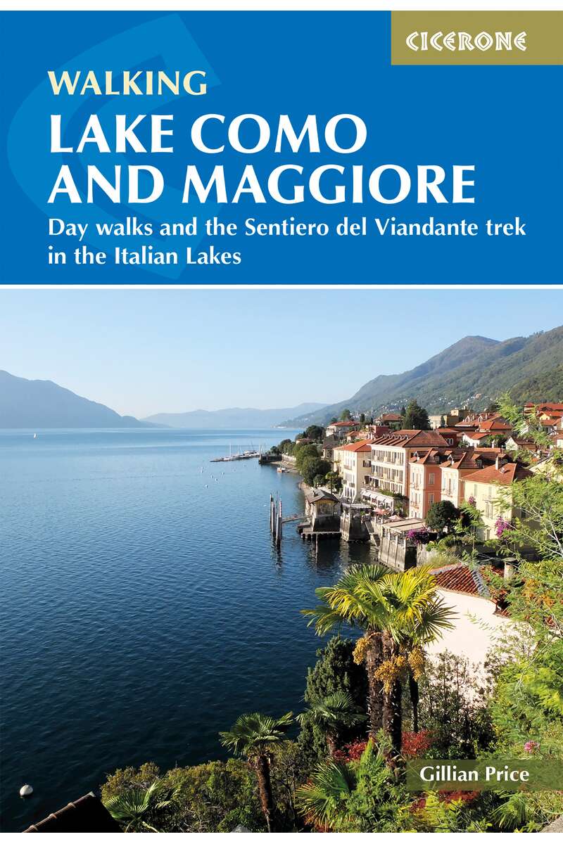 Walking Lake Como and Maggiore Guidebook | Cicerone Press